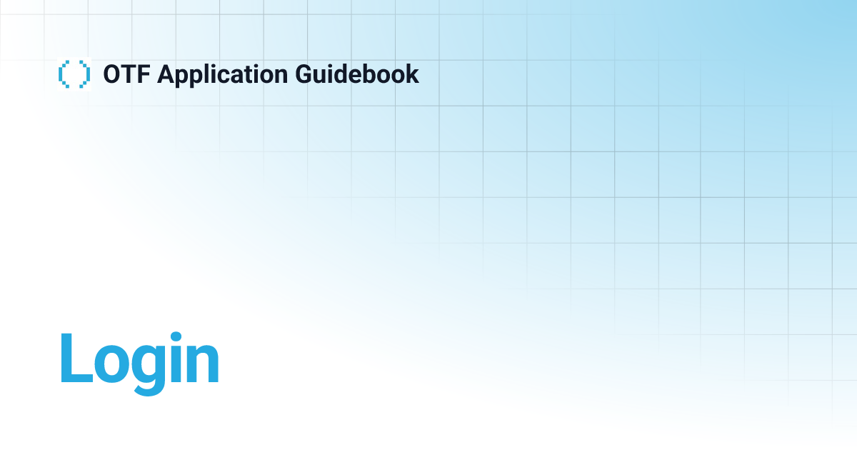 Login | OTF Application Guidebook